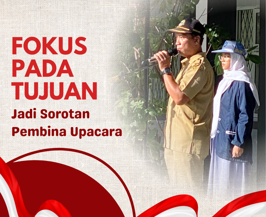 SMAN 1 Dramaga — Fokus pada Tujuan Jadi Sorotan Pembina Upacara